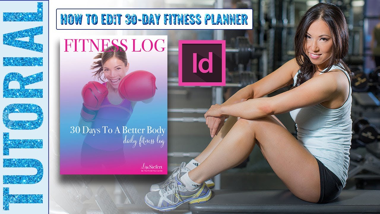 Monday TUTORIAL How To Edit The 30 Day Fitness Planner In InDesign monday-tutorial-how-to-edit-the-30-day-fitness-planner-in-indesign