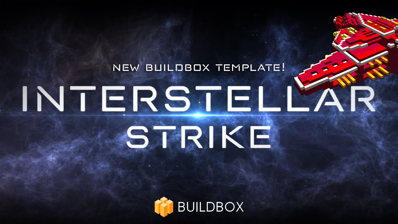 Interstellar Strike - Free Buildbox Template - YouTube