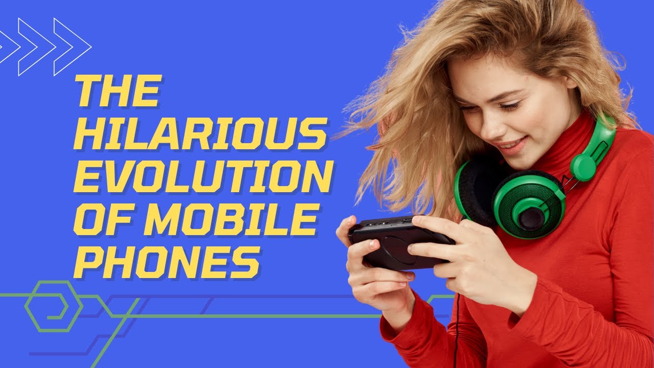 The Hilarious Evolution of Mobile Phones - YouTube