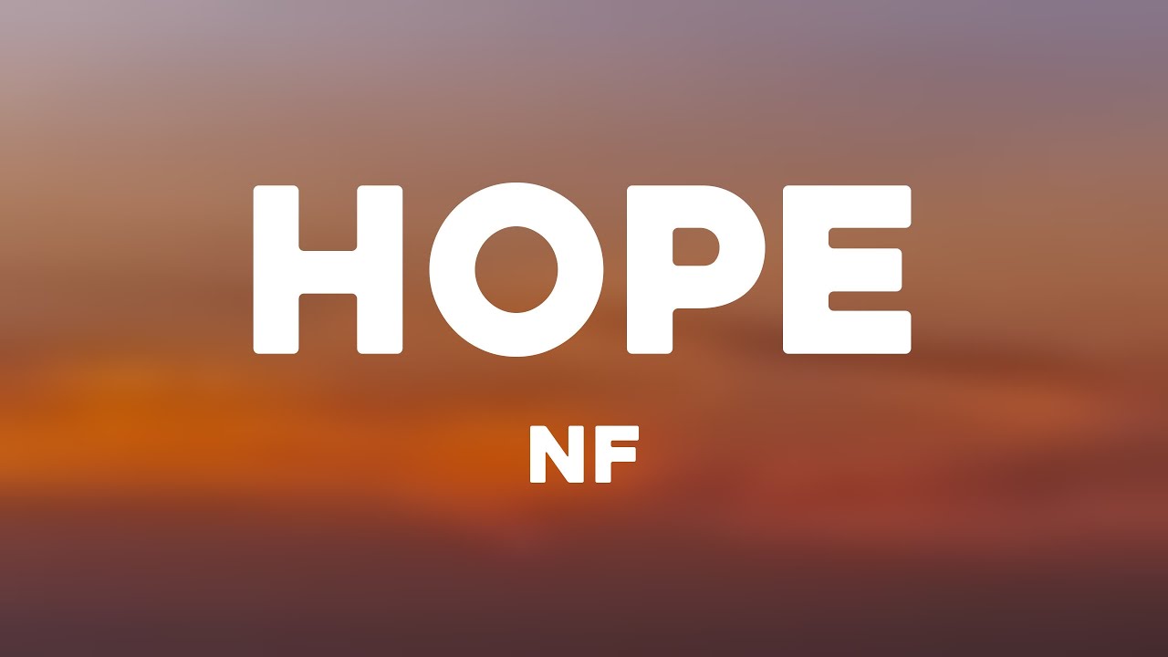 HOPE - NF |Lyric Version| 🪳 - YouTube
