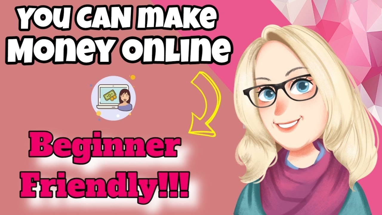 You CAN Make Money Online - Simple Program That Is Beginner Friendly ...