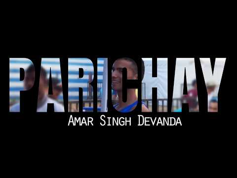 PARICHAY | EPISODE 2 | AMAR SINGH DEVANDA | STREAMING NOW