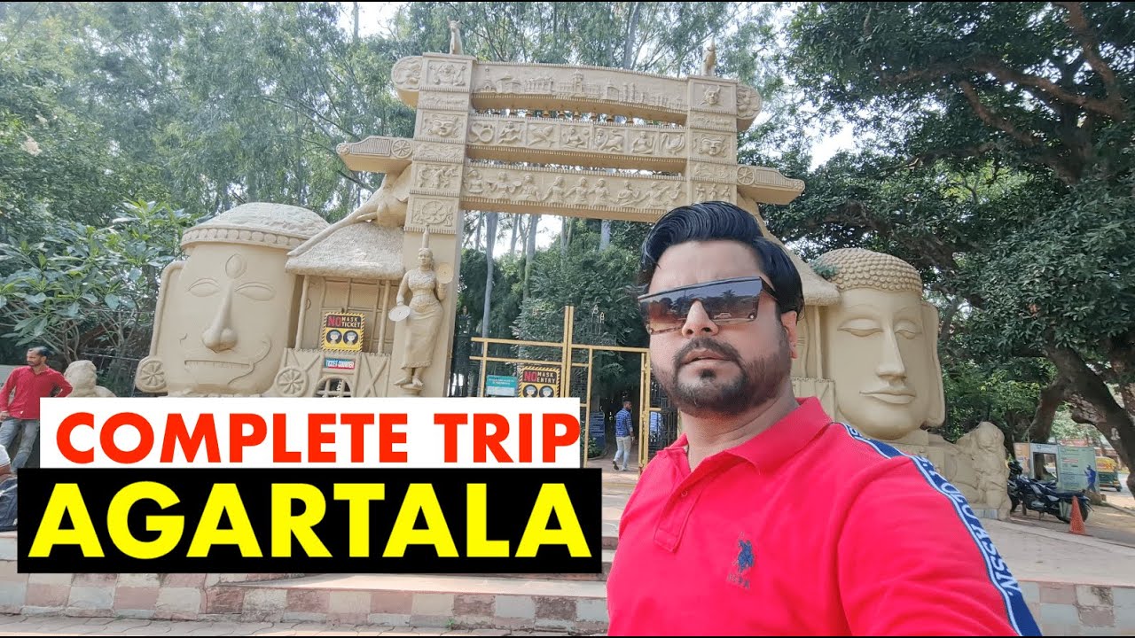 Ep6 Agartala complete tour in 1 day | Complete travel guide with ...
