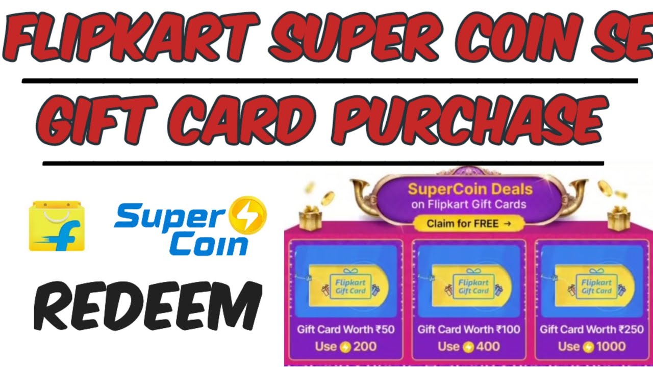 Get FREE Gift Cards Using Flipkart Super Coin.How to purchase a Gift ...