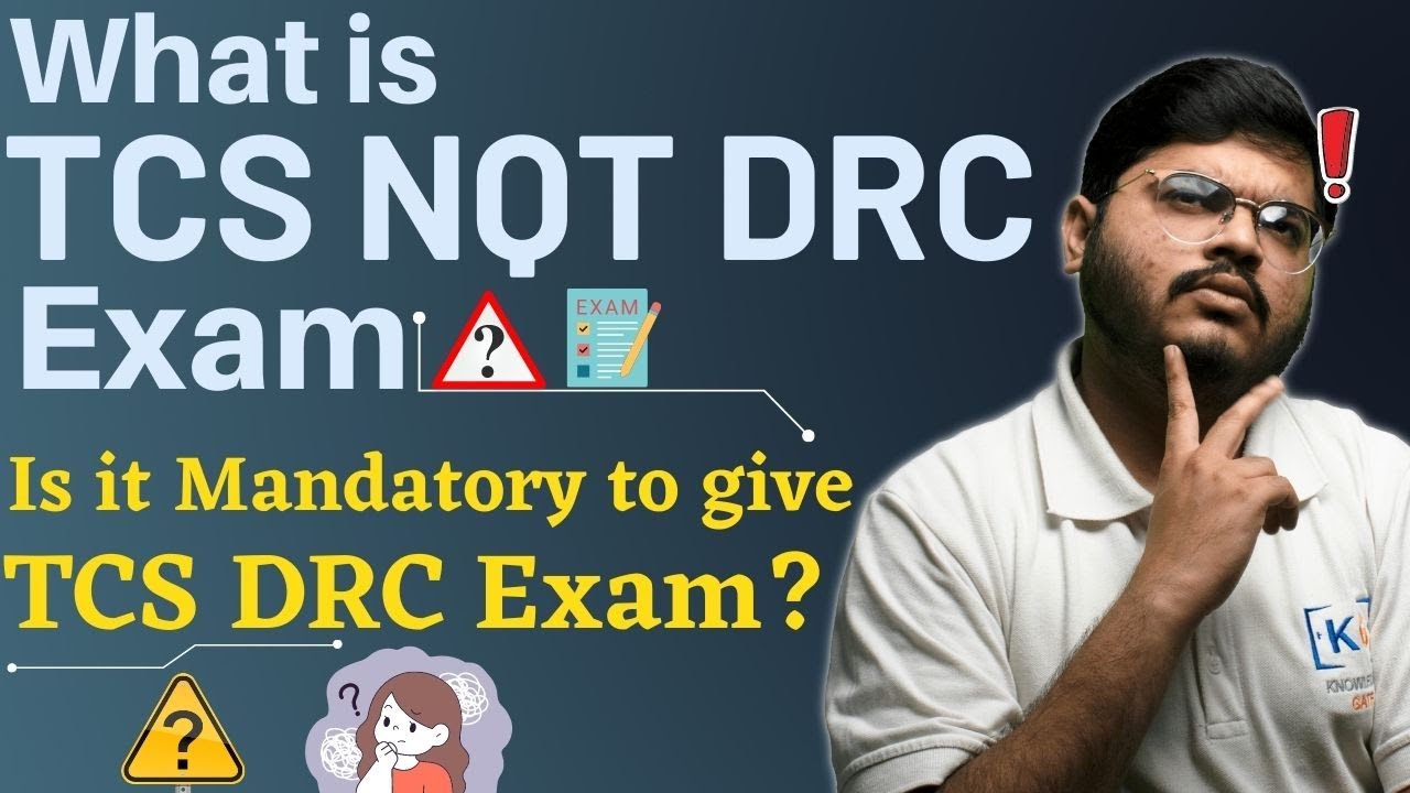 What is TCS NQT DRC Test? | Is TCS IRC and DRC test mandatory? | TCS ...