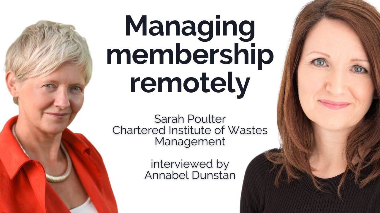 Managing membership remotely: a conversation with Sarah Poulter, CEO of ...