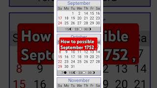 1752 calendar  September story😱😱😱😱 #trending #viralvideo