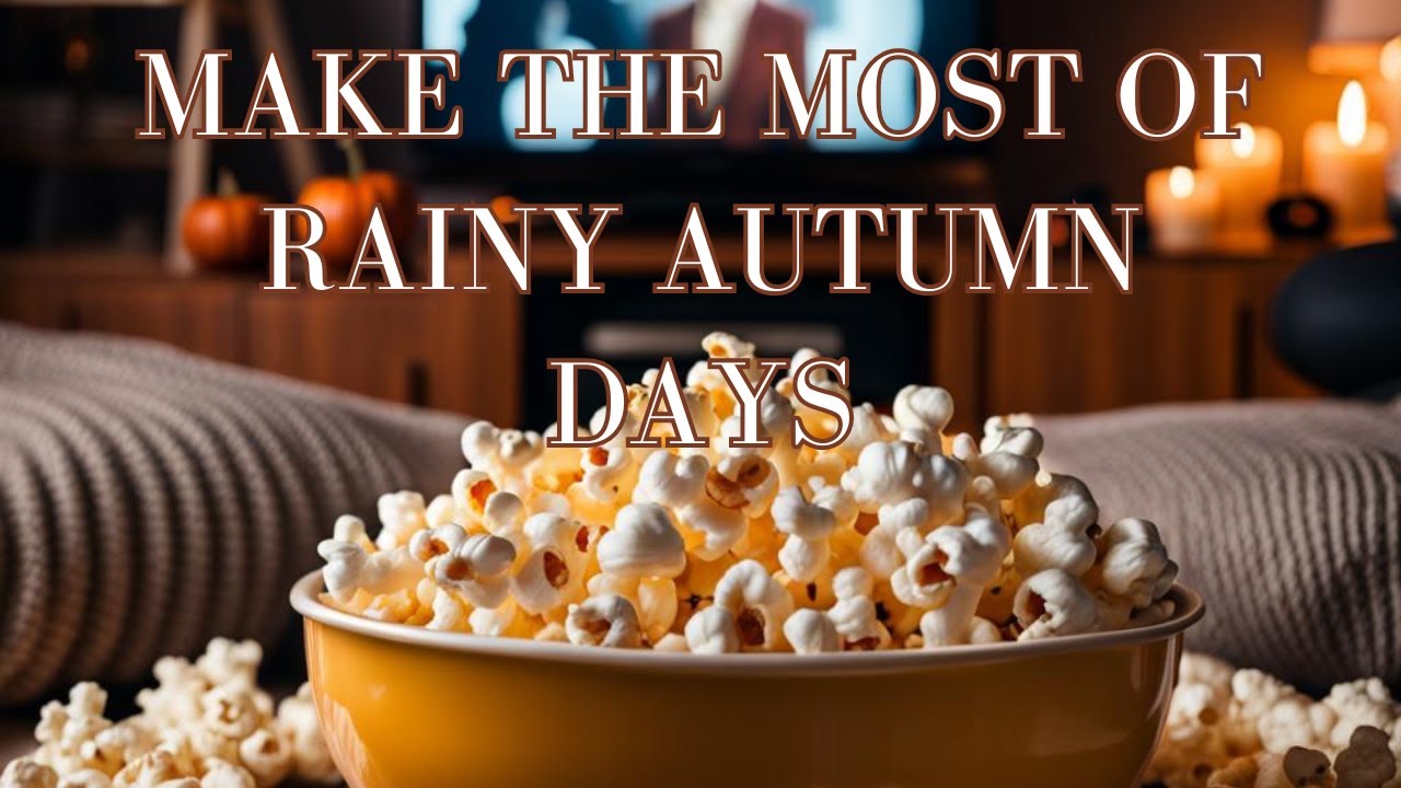 Embrace the Rain |10 Rainy Day Activities | Vlogtober Day 6 | Things To ...