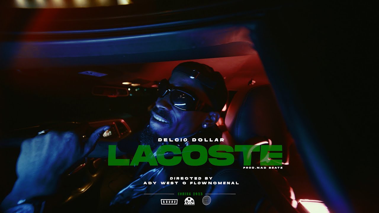 DELCIO DOLLAR_LACOSTE (Teaser) - YouTube