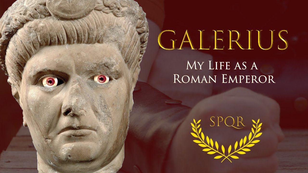 Galerius: My Life As A Roman Emperor #biography #rome #explainervideo # ...