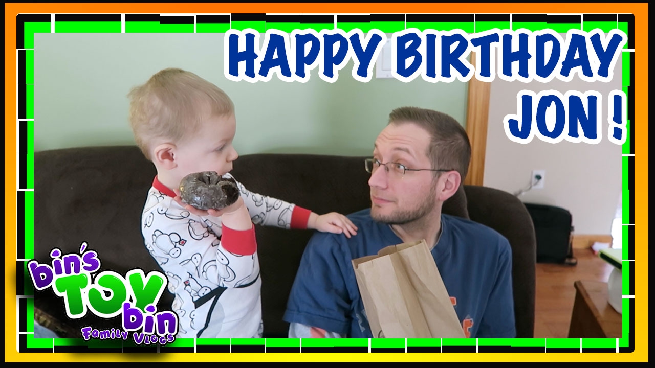 HAPPY BIRTHDAY JON!!! 2.7.2017 | Bins Toy Bin Daily Vlogs! - YouTube