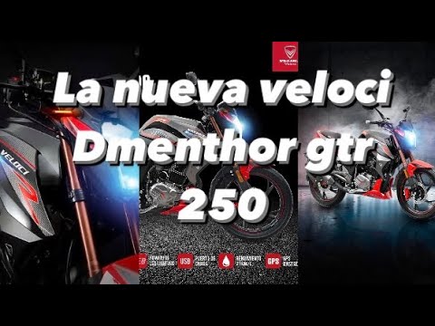La nueva Veloci Dmenthor Gtr 250 /2022 #veloci - YouTube
