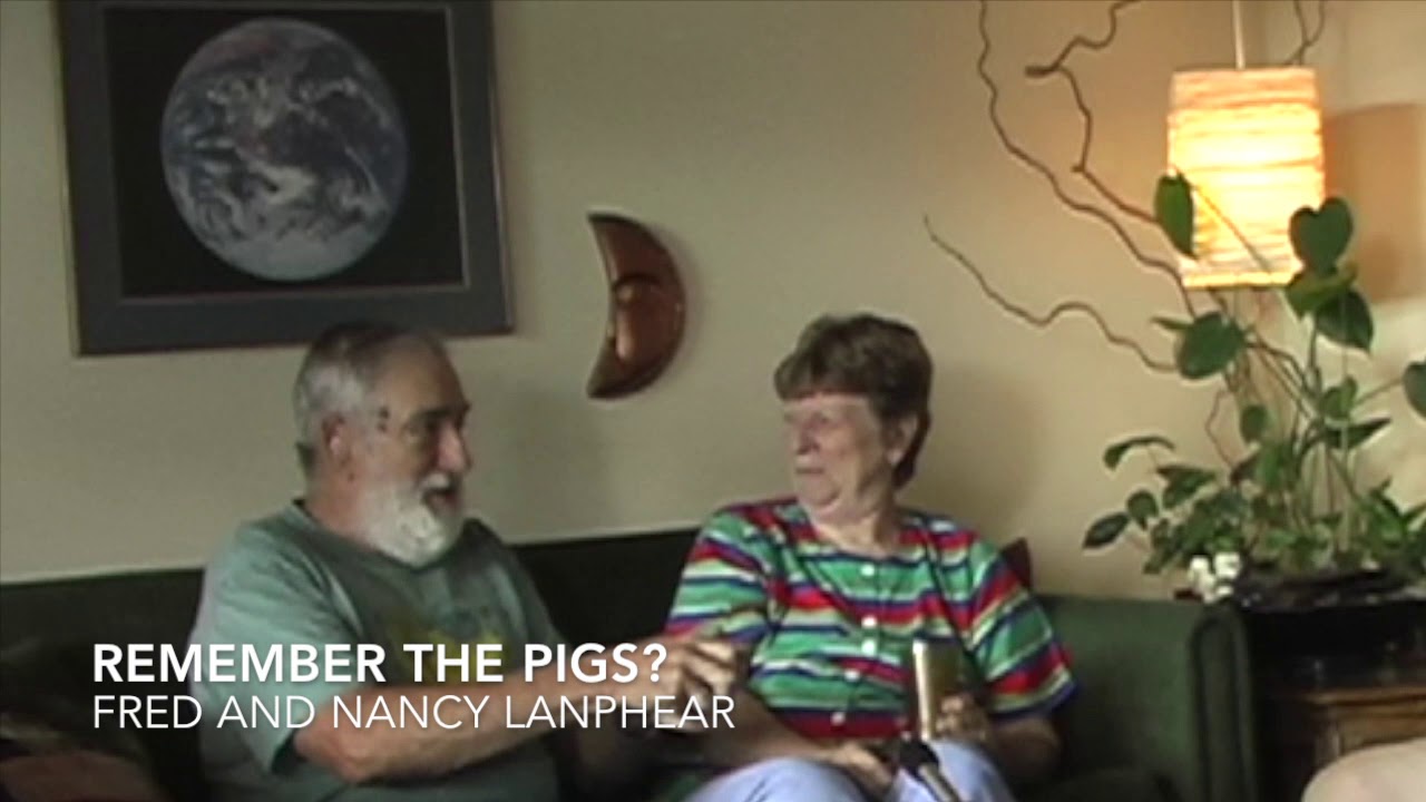 Fred and Nancy Lanphear Remember the Pigs - YouTube