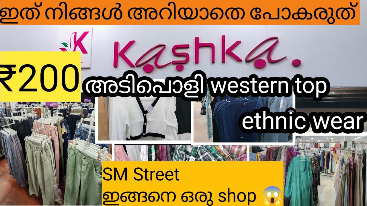 Kashka SM STREET🔥👗😀||200rs Western tops 👚👗ethnic wear ️🔥|| Cheap and ...