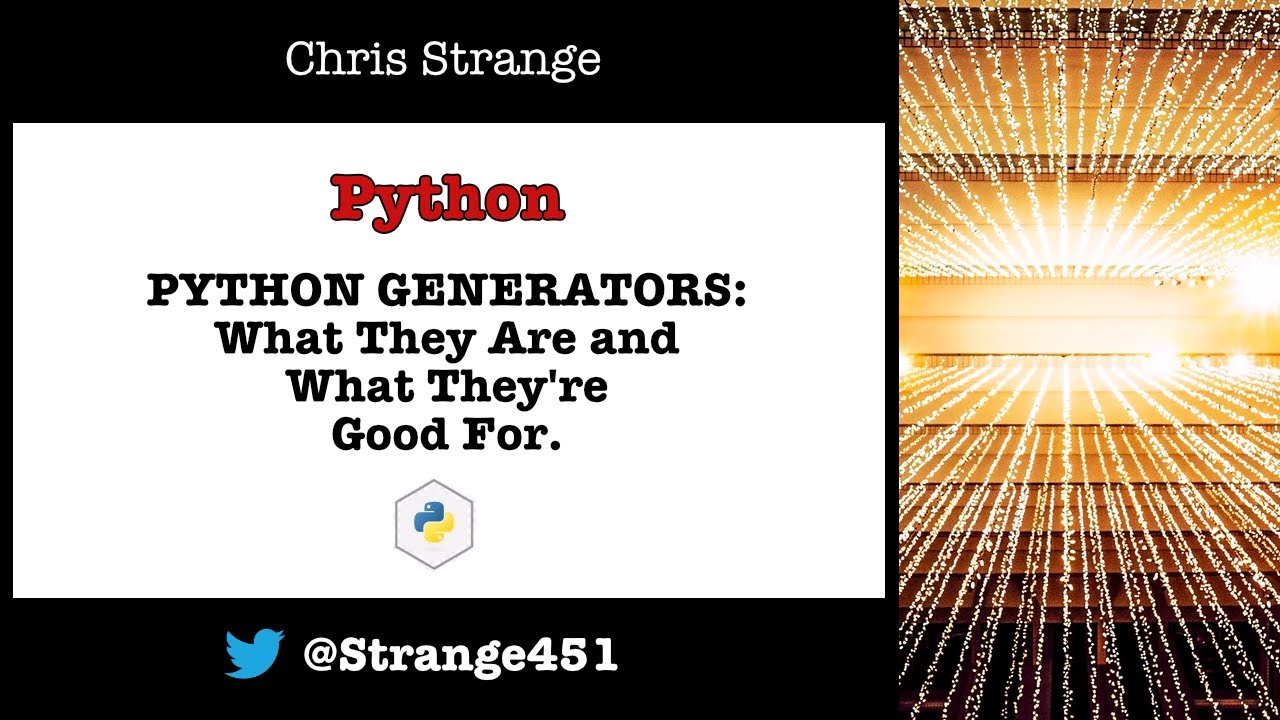 Python Generators: What They Are And What They're Good For - YouTube