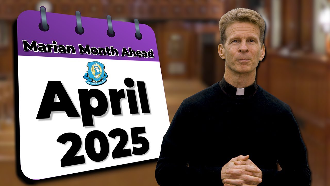 The Marian Fathers' Schedule for April 2025! - YouTube