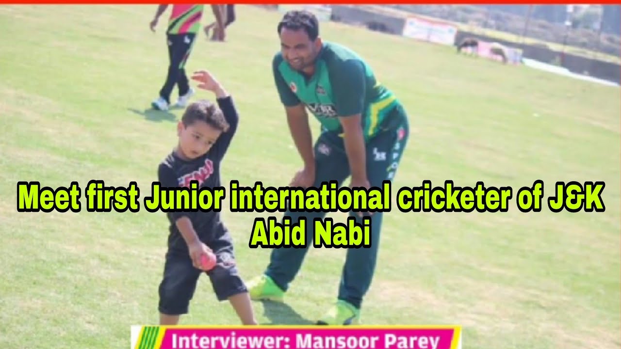Meet first junior international cricketer of J&K | Abid Nabi | JKSportstime - YouTube