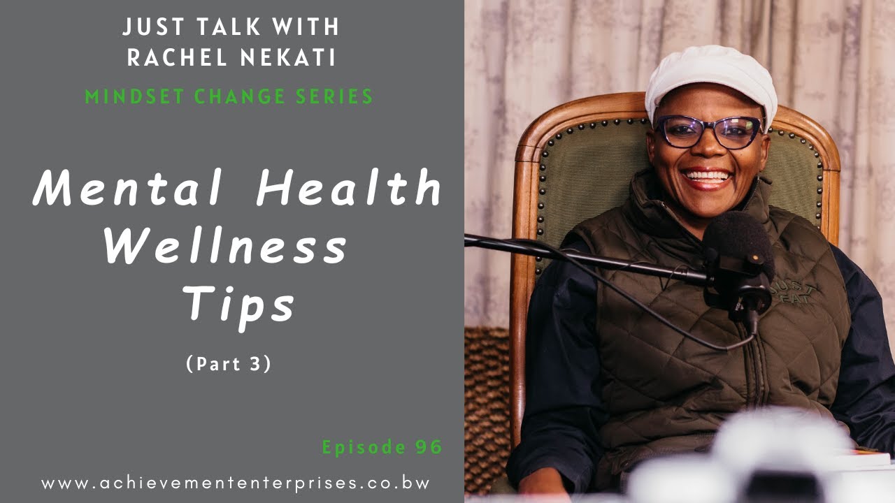 Mental Health Wellness Tips || Just Talk With Rachel Ep.96 - YouTube