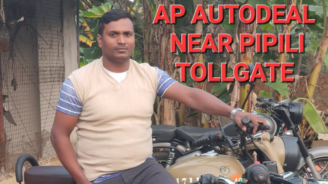 AP Autodeal used bike dealer of odisha Near pipili tollgate bbsr puri ...
