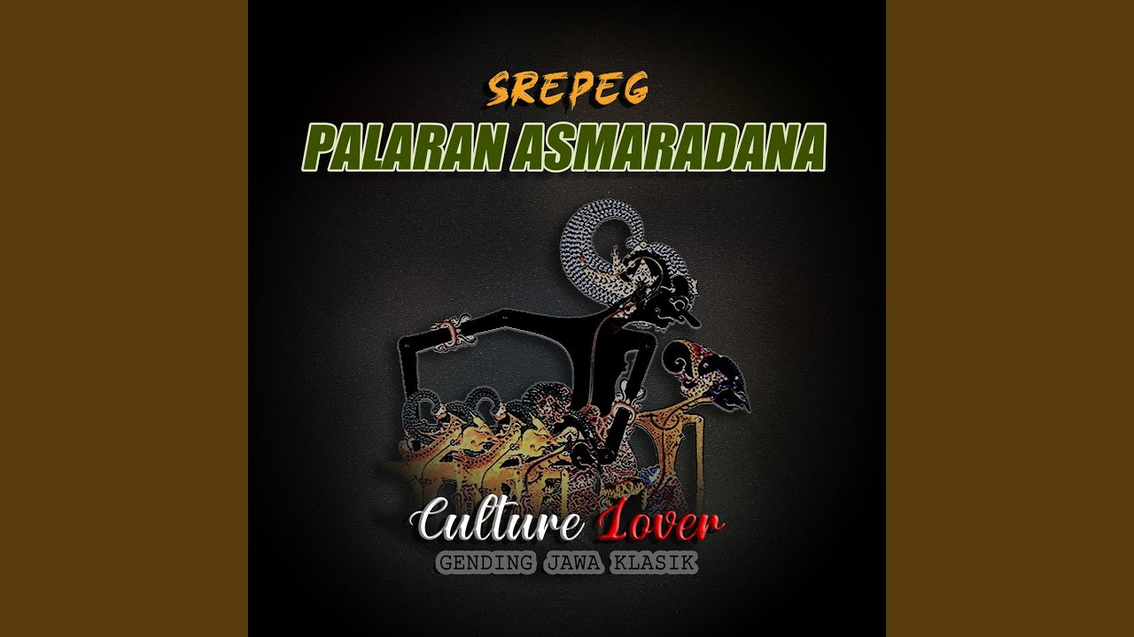 Srepeg Palaran Asmaradana - YouTube