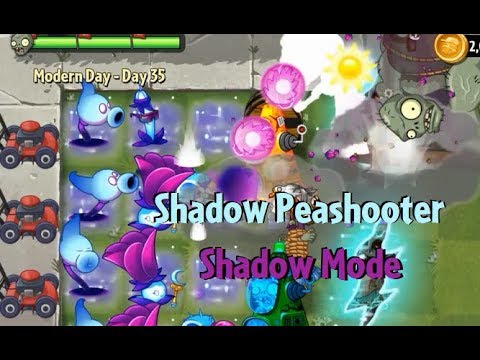 [Plants vs. Zombies 2] "Shadow Peashooter" in Shadow Mode in Action ...