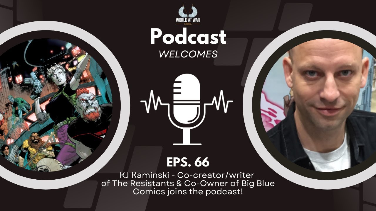 KJ Kaminski - Co Owner of Big Blue Comics & Co-Creator of the Resistants - YouTube