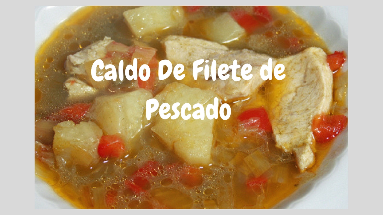 Caldo de Filete de Pescado (Fish Fillet Stew) - YouTube