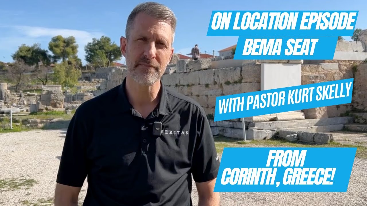 On Location | Corinth | Bema Seat | Pastor Kurt Skelly - YouTube