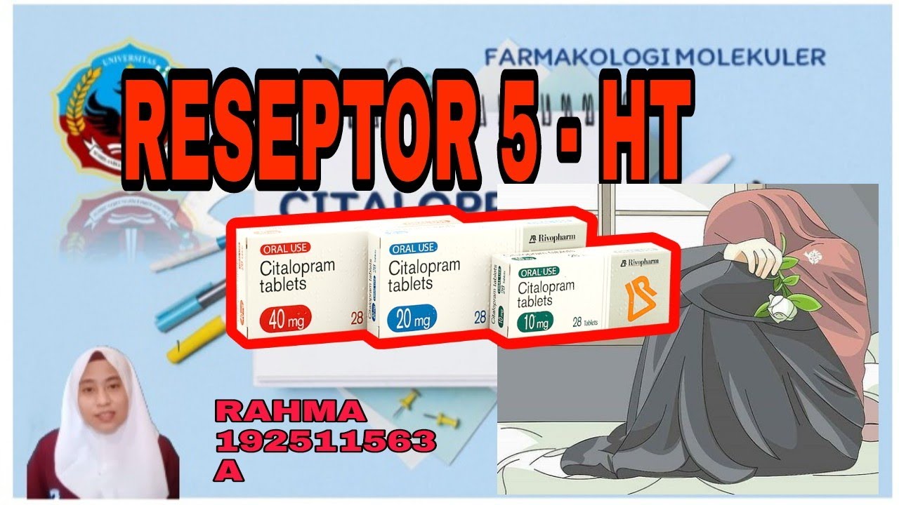 OBAT ANTI DEPRESAN SSRI (CITALOPRAM) RESEPTOR 5 - HT - YouTube