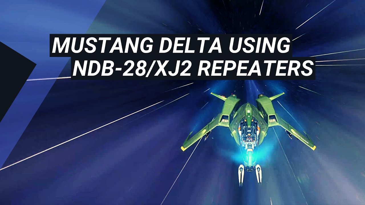 Star Citizen - Mustang Delta using NDB-28 and XJ2 Distortions - Patch 3 ...