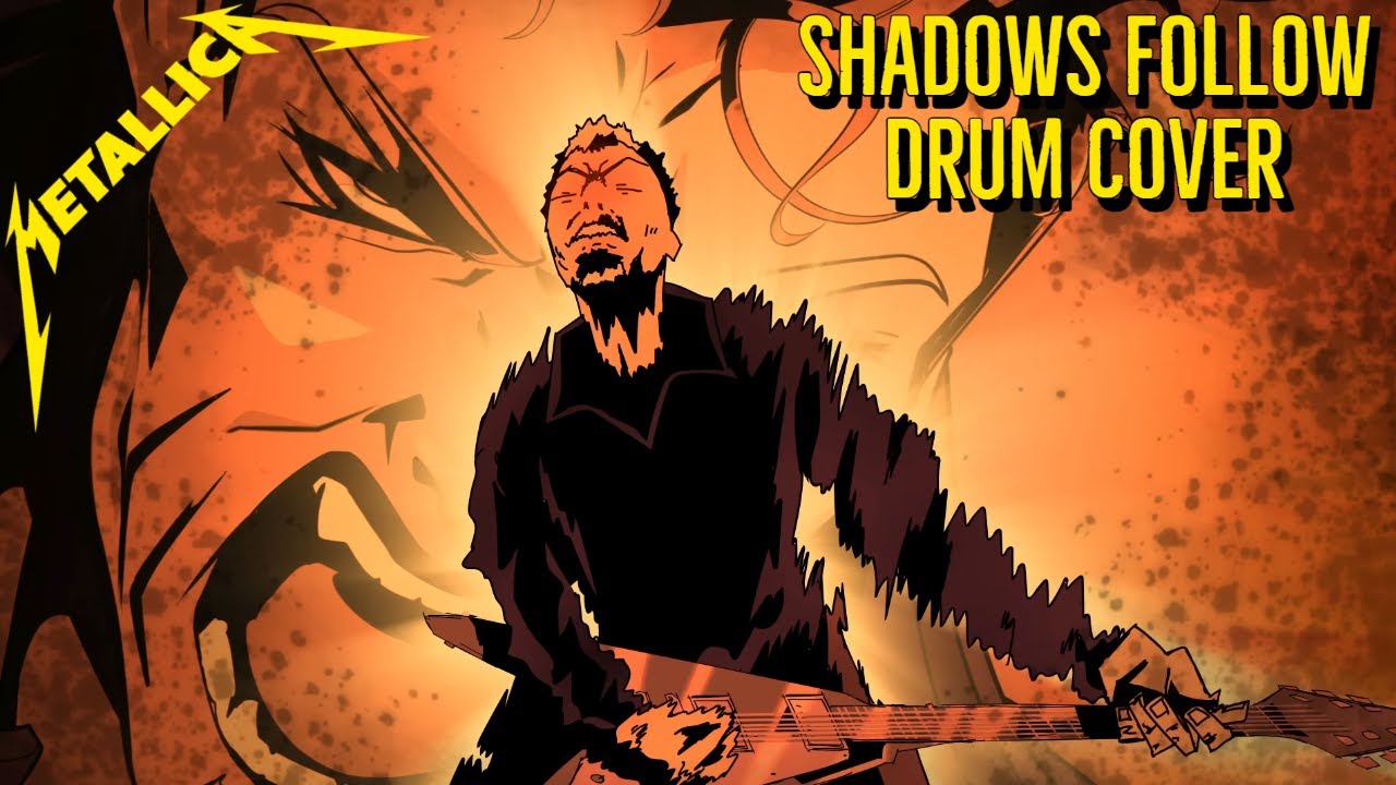 Metallica - Shadows Follow - Drum Cover - YouTube