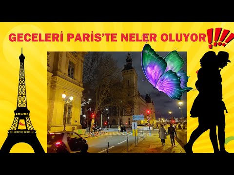 GECELERİ PARİS'TE NELER OLUYOR !!! #parisnight