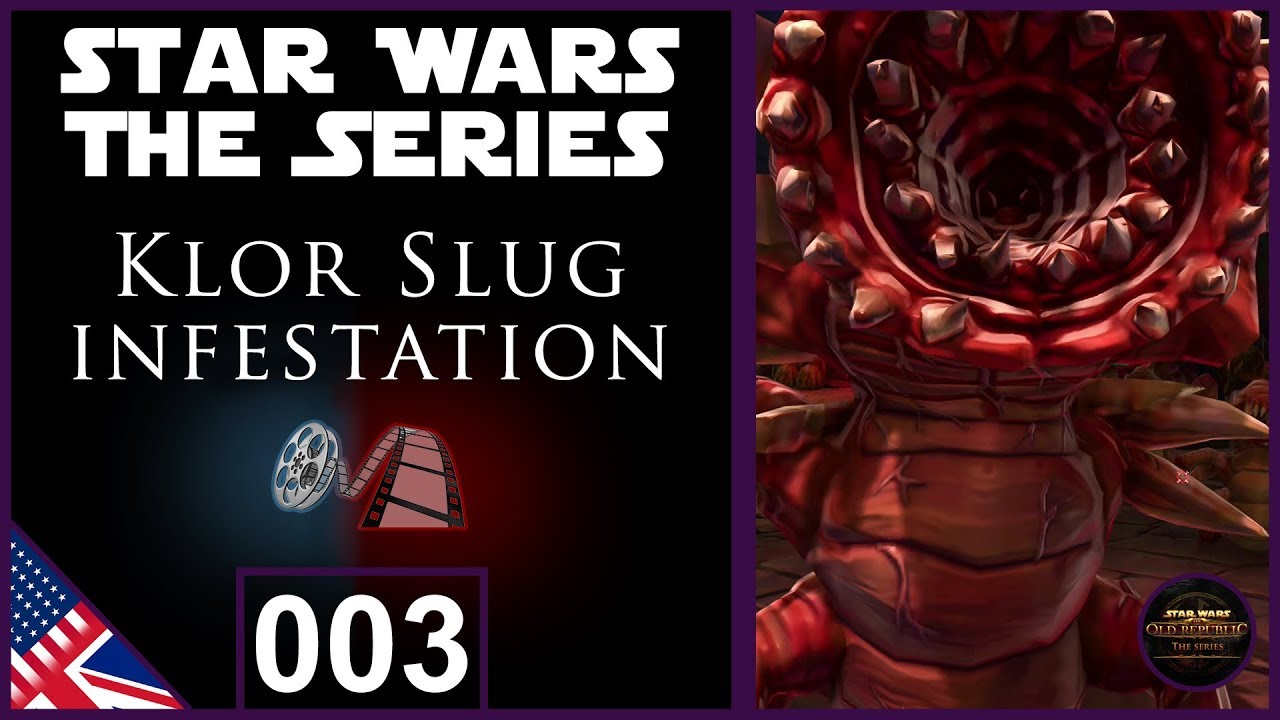 SWTOR / K'lor'slug Infestation 003 (EXTENDED CUT) / Star Wars The Old ...
