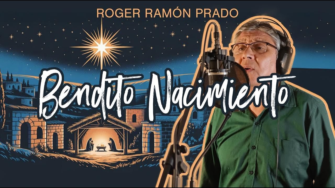 Navidad "Bendito nacimiento" | Roger Ramón Prado - Christmas - YouTube