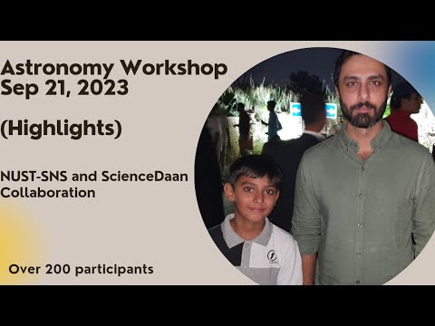 Astronomy Workshop Highlights|| NUST-SNS||ScienceDaan|| With English ...