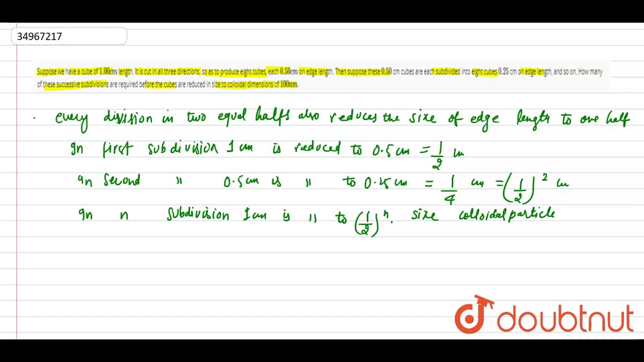 Suppose we have a cube of `1.00 cm` length. It is cut in all three ...