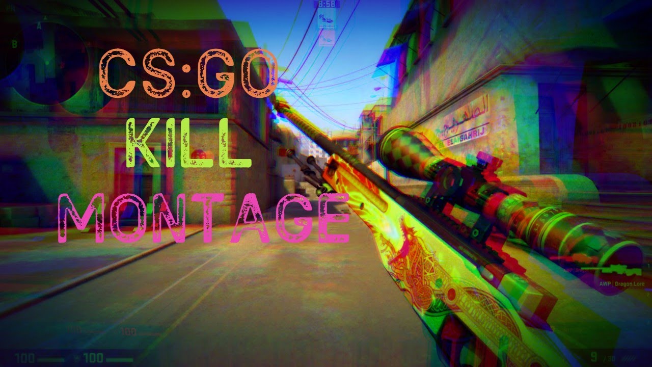 CS:GO~Kill Montage #1 - YouTube