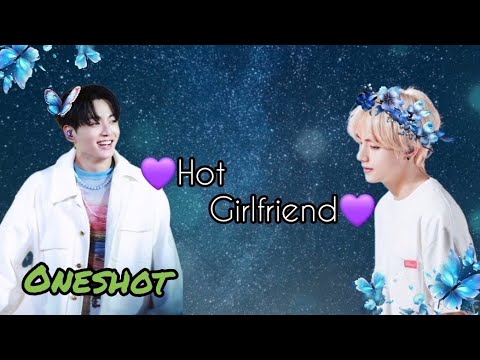 💜Hot Girlfriend💜||Boy gone crazy for rude girl Taekook Oneshot (1/2)here is the next part link👇