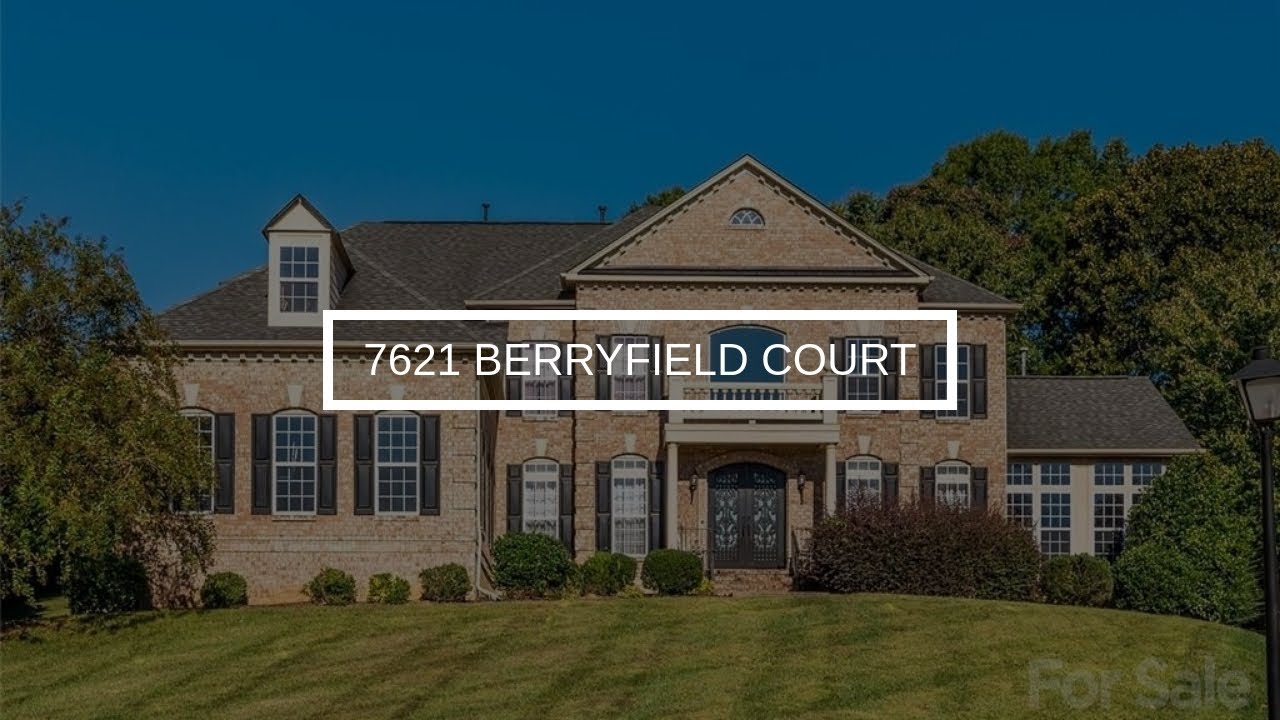 7621 Berryfield Court | Waxhaw Real Estate - YouTube