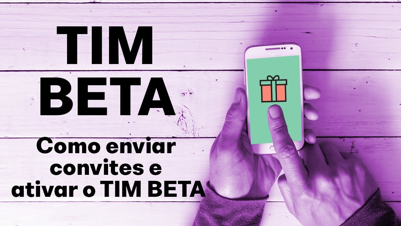 TIM BETA: Como enviar convites e ativar o plano. - YouTube