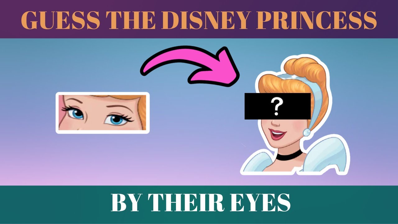 Guess The Disney Princess By Their Eyes | Disney Quiz - YouTube