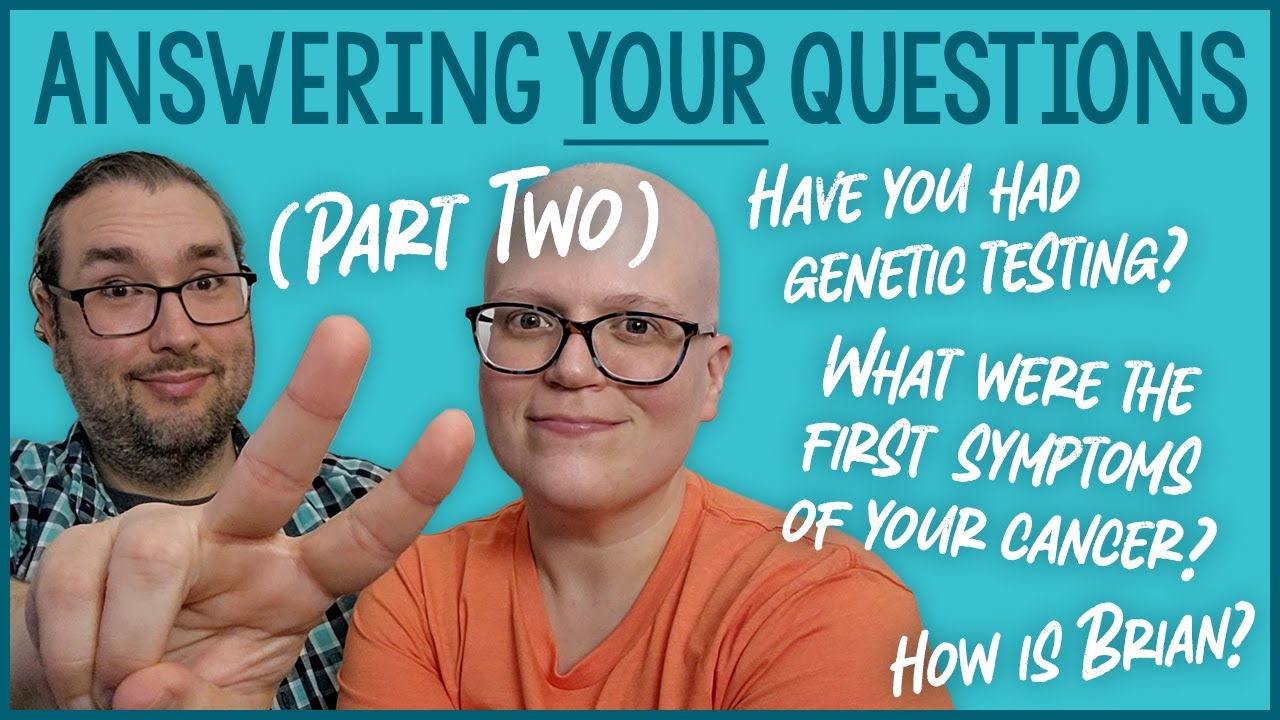 Answering MORE Of Your Questions About My Cancer: Part Two (Diagnosis ...