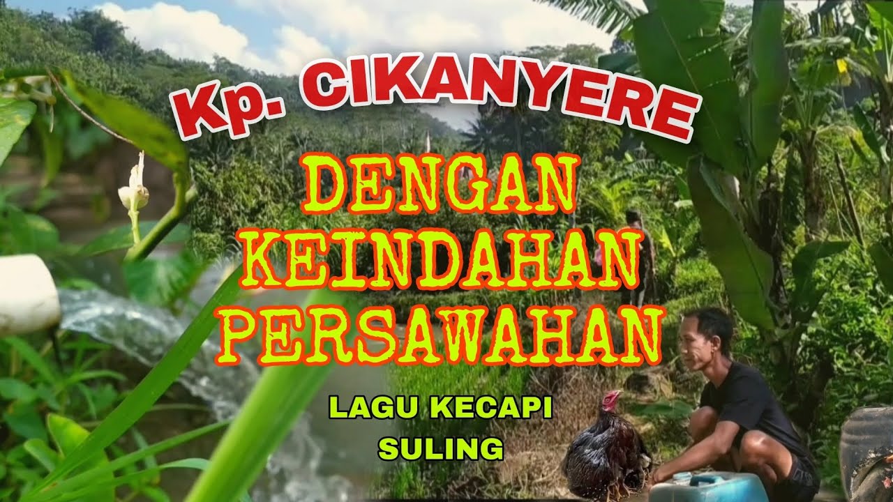 Degung Sunda || Dengan suasana pesawahan Kp. cikanyere pameungpeuk ...