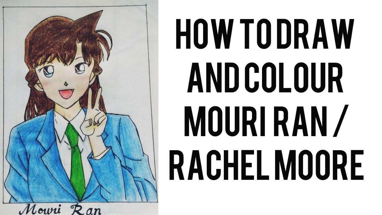 How to draw and colour Mouri Ran / Rachel Moore - YouTube
