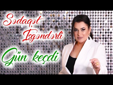 Sədaqət İsgəndərli Gün keçdi klip 2023 HD