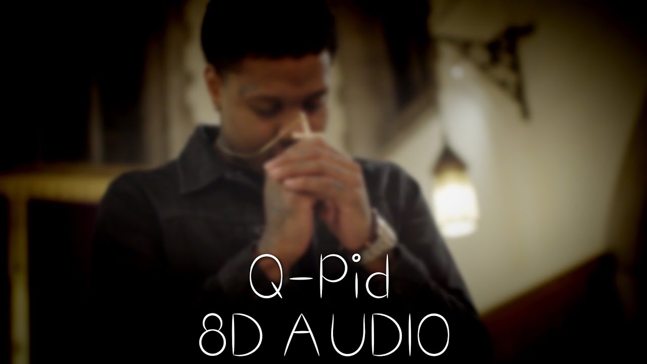 2Rare & Lil Durk - Q-Pid | 8D Audio🎧 [Requested] - YouTube