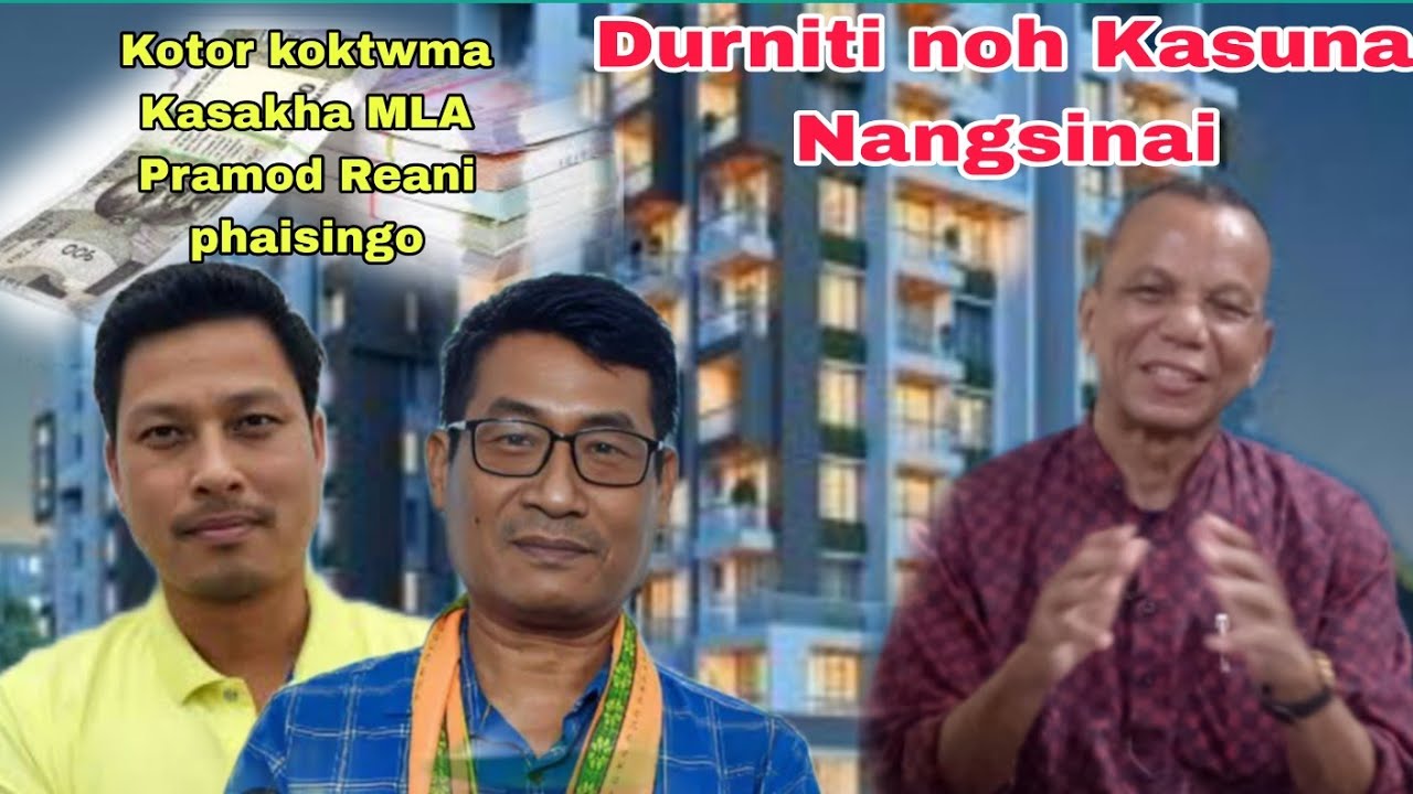 ||Durniti ni Against khorang tisanani Jora ungkha Hinui Sakha Ex CEM ...