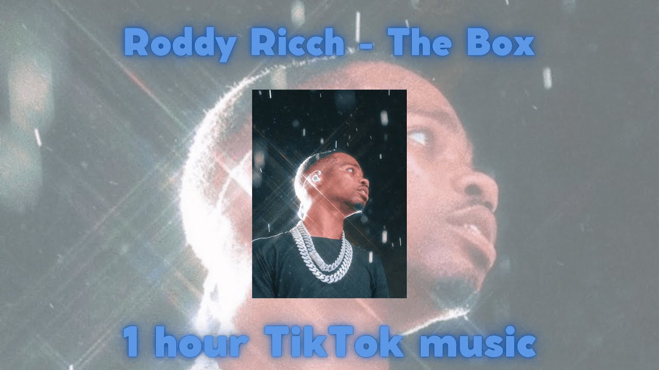 Roddy Ricch - The Box - 1 hour TikTok music 🎧 - YouTube