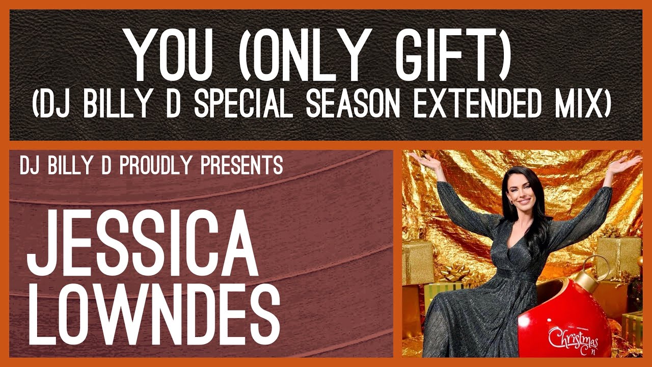 Jessica Lowndes - You (Only Gift) [DJ Billy D Special Season Extended Mix] - YouTube