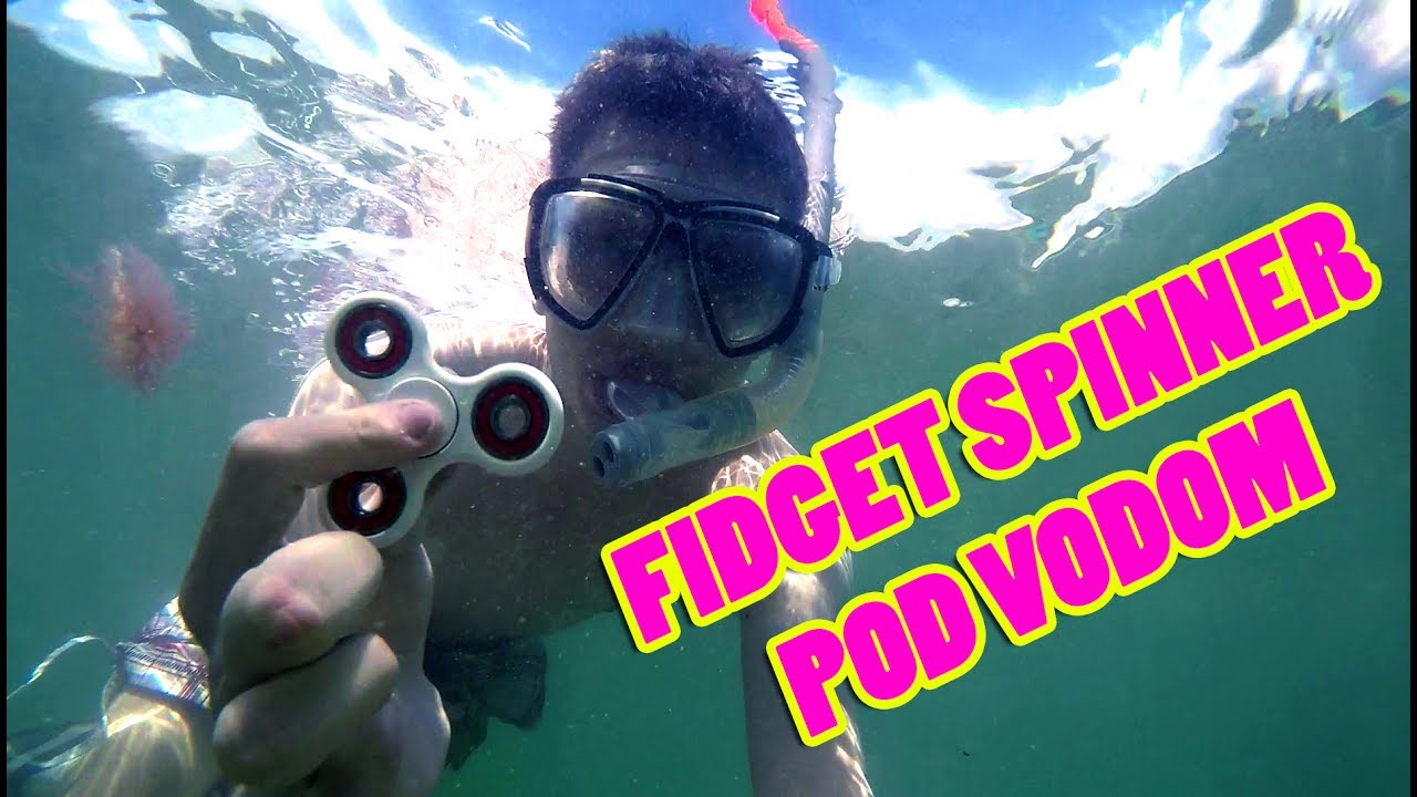 FIDGET SPINNER POD VODOM / Vlog - YouTube